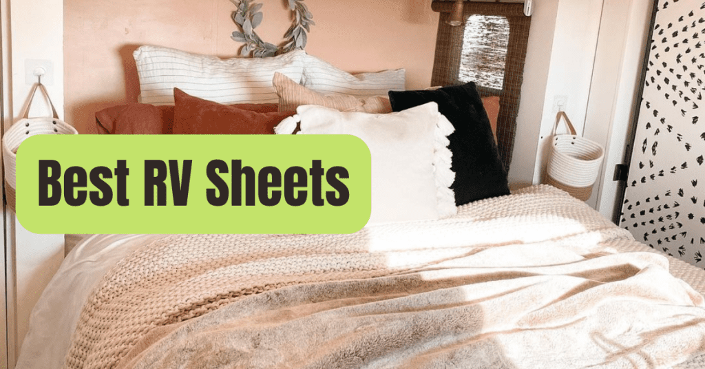 The Perfect Guide To RV Sheets: What You Need To Know - RVing Beginner
