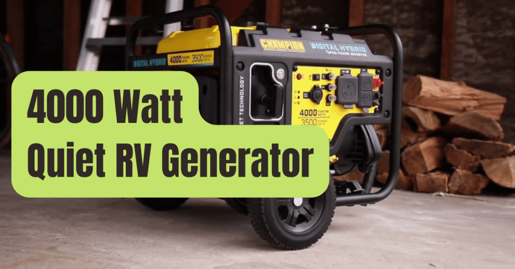 9 Best 4000 Watt Quiet RV Generator of 2025 - RVing Beginner