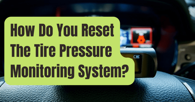 How To Disable Tire Pressure Monitoring System