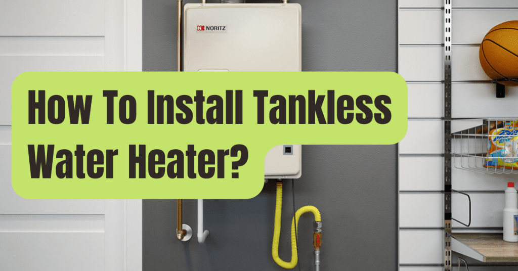 How To Install Tankless Water Heater - RVing Beginner