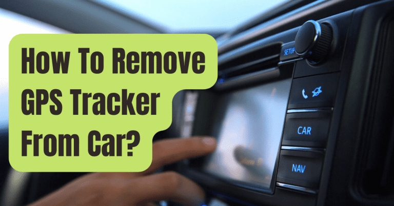 The Best Way To Remove A GPS Tracker From Car - RVing Beginner