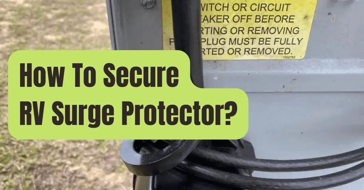 4 Easy Ways To Secure RV Surge Protector - RVing Beginner