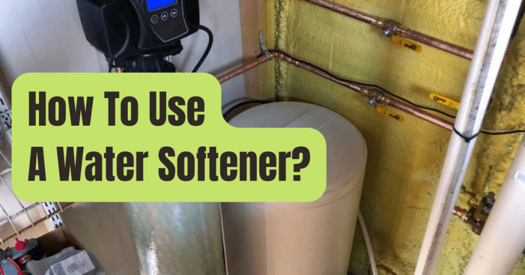 How To Use A Water Softener - RVing Beginner