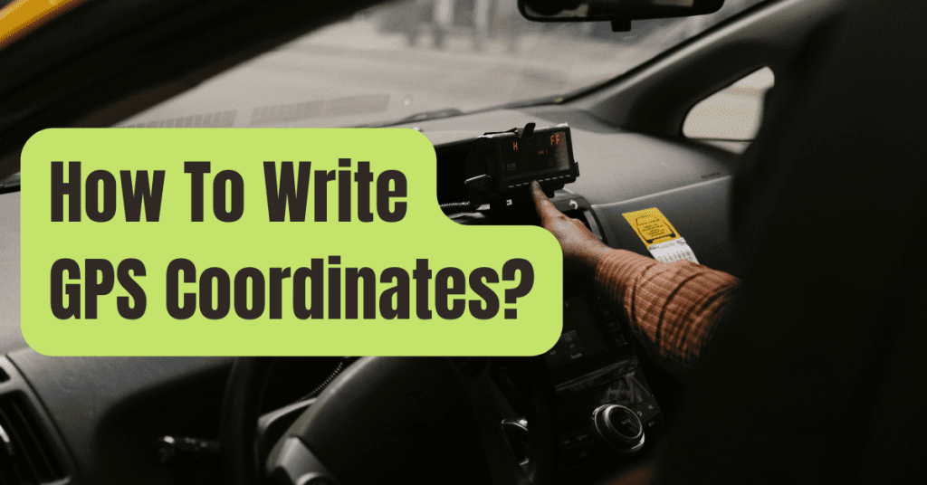 how-to-write-coordinates-of-latitude-and-longitude-rving-beginner