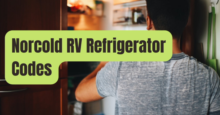 Norcold Rv Refrigerator Codes - RVing Beginner