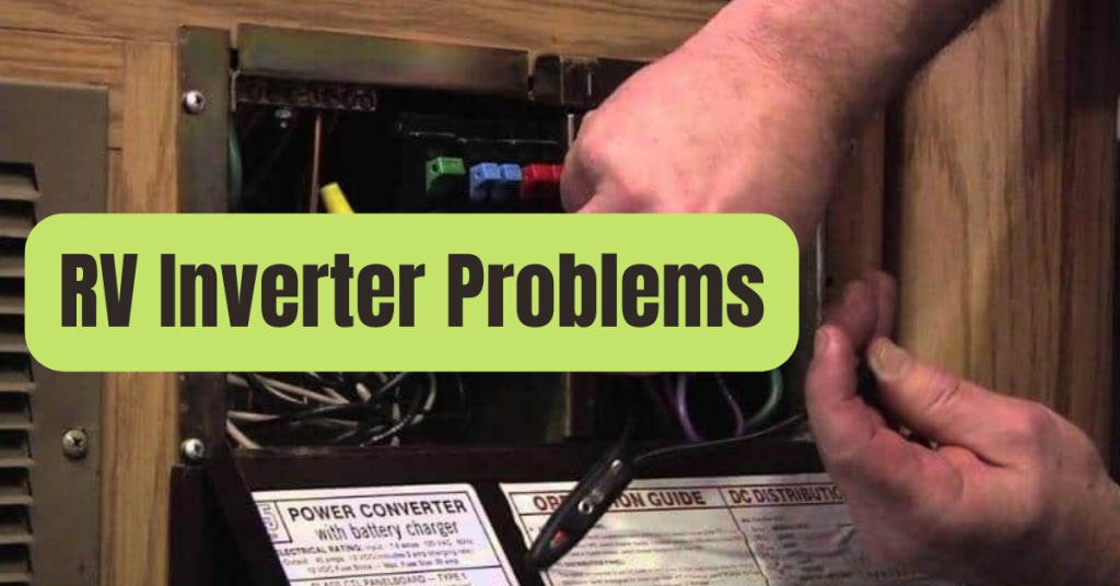 RV Inverter Problems [And Solutions To Them] - RVing Beginner