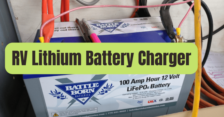 How to Properly Charge an RV Lithium Battery - RVing Beginner