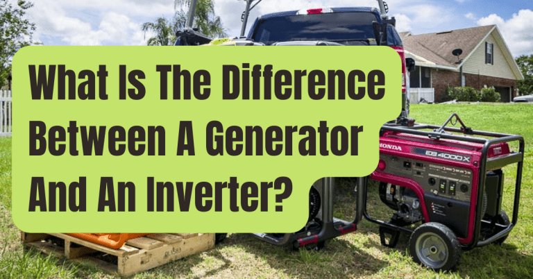 Generator vs Inverter: What’s the Main Difference - RVing Beginner